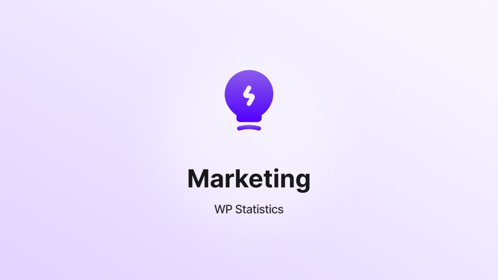 Marketing - WP Statistics - WordPress Statistics Plugin